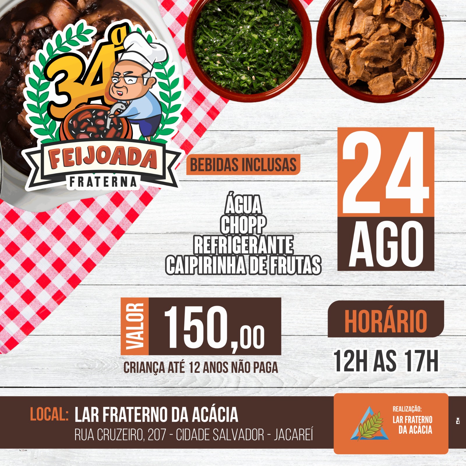 É amanhã, sábado (24) a 34º Feijoada do Lar Fraterno da Acácia – Semanário/SP RM Vale